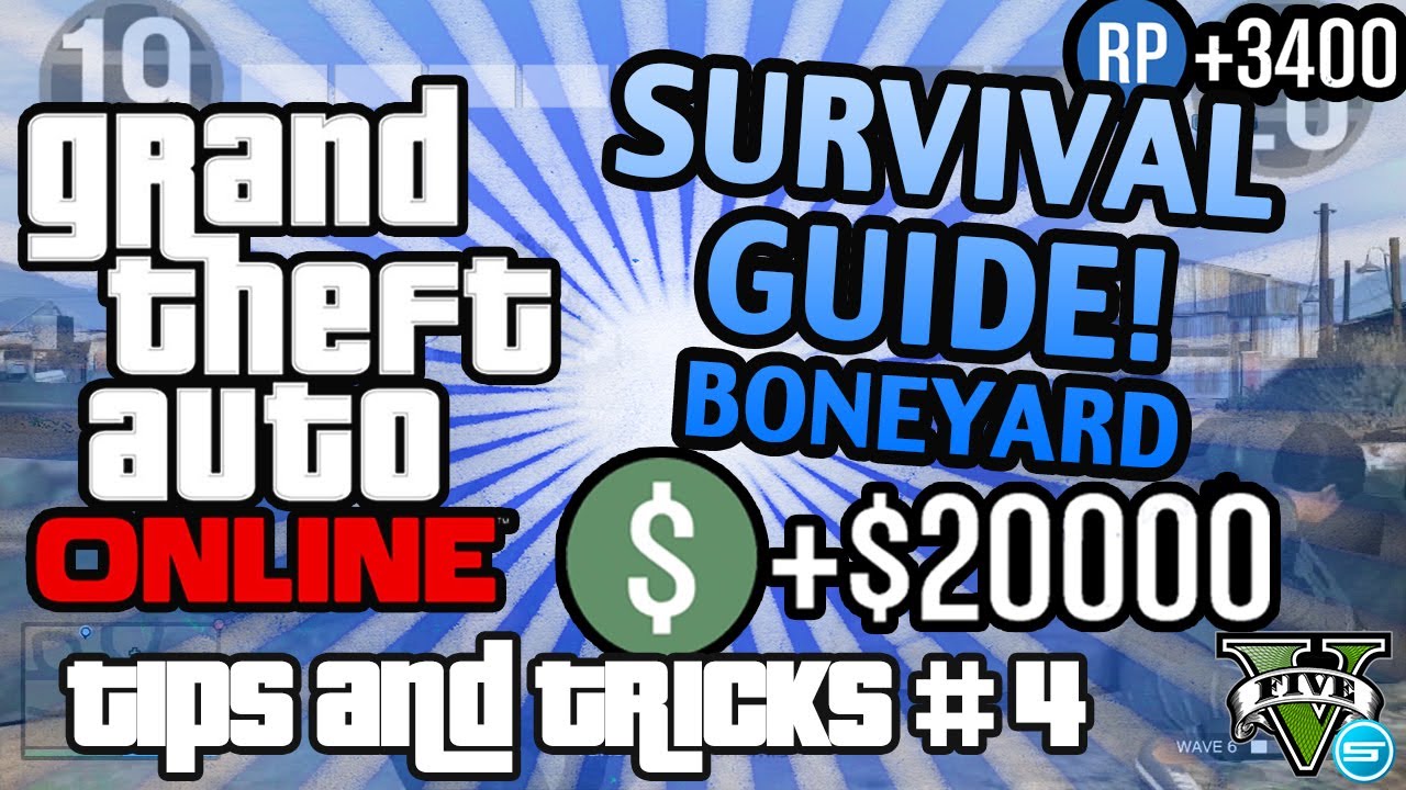 GTA 5 Online Survival Guide on Boneyard (GTA V Tips and Tricks #4 ...