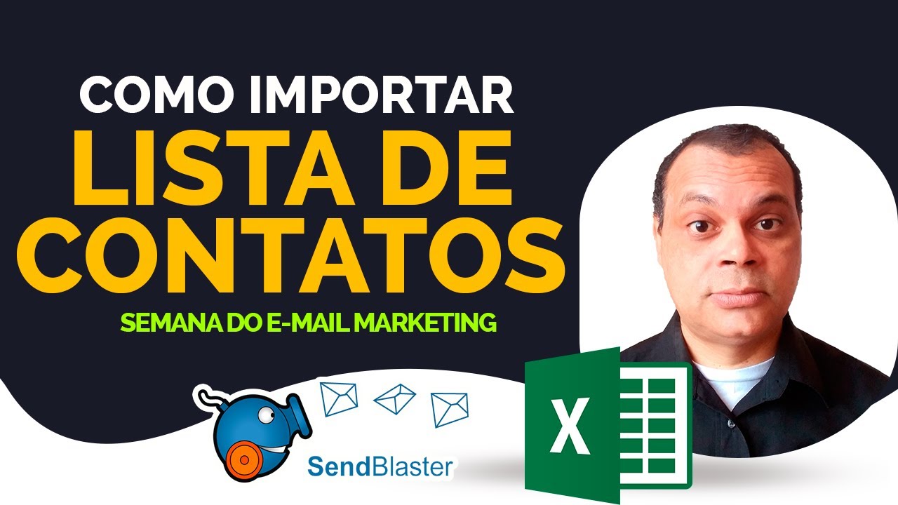 SENDBLASTER | COMO IMPORTAR LISTA DE CONTATO NO EXCEL COMPLETO | TAGS ...
