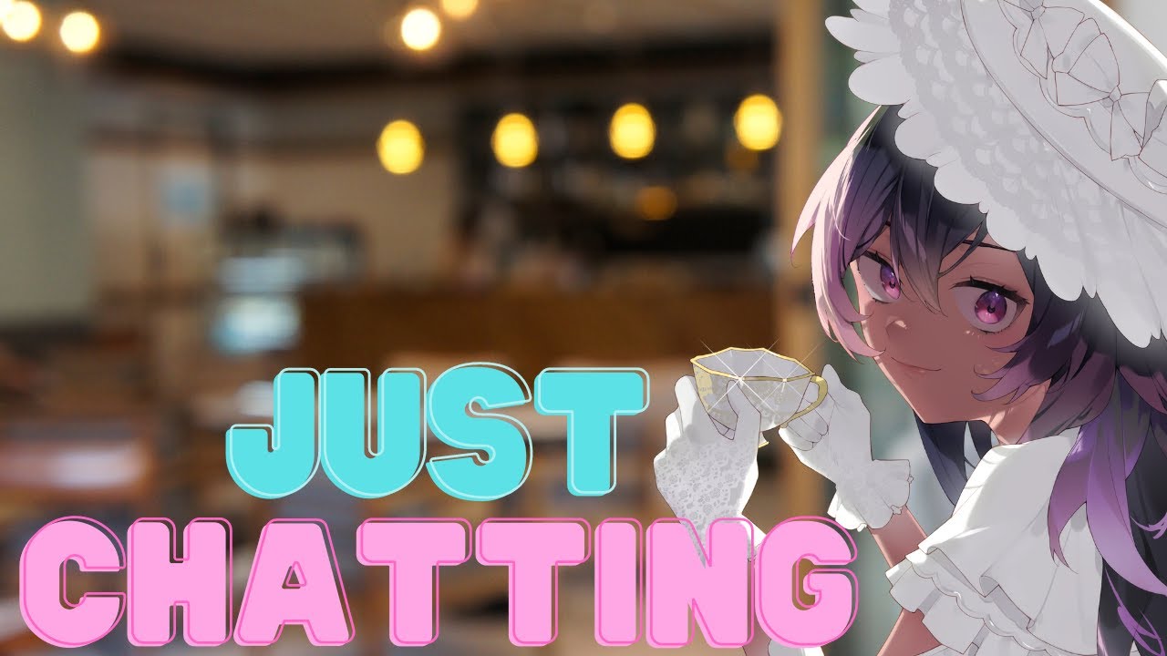 【Just Chatting】Yap Yap Yap【Vtuber】 - YouTube