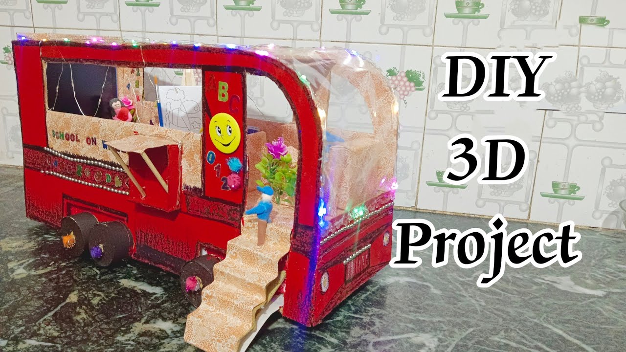 DIY 3D Model🚌Project of school on 🚌wheels|| 3d model || hard board se ...