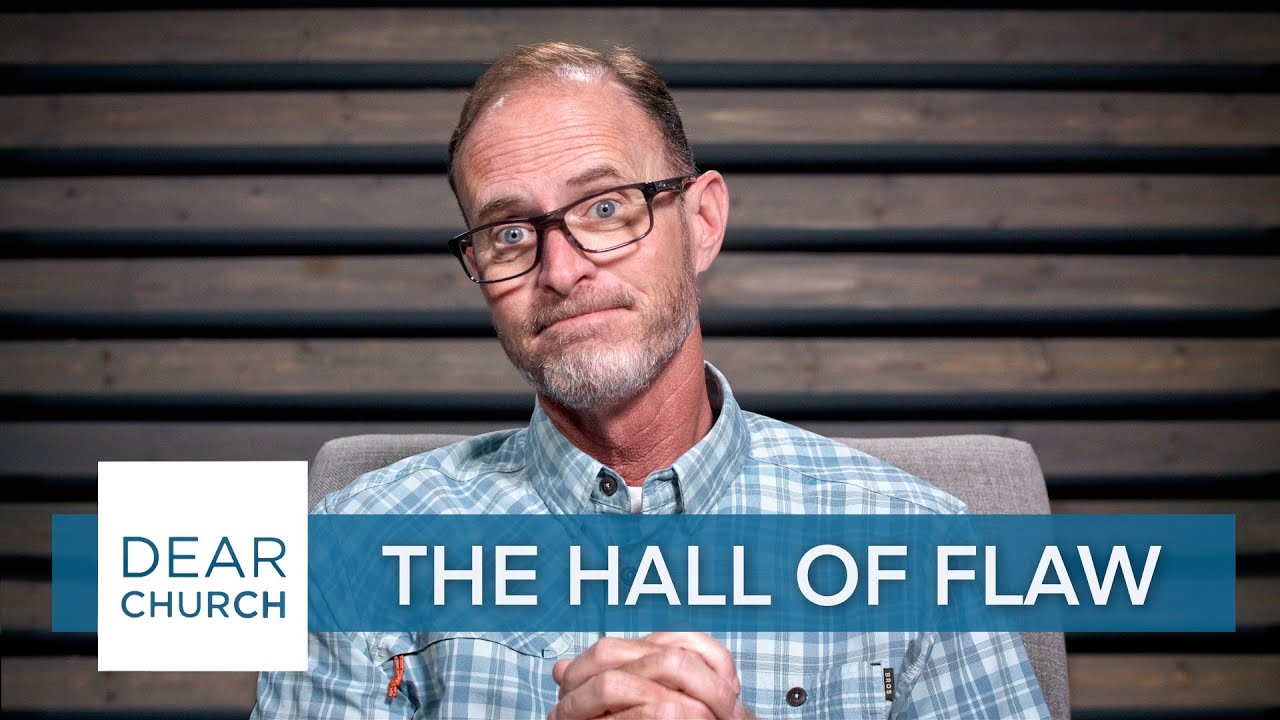 “The Hall of Flaw: Sarah” | Dear Church Ep. #188 - YouTube
