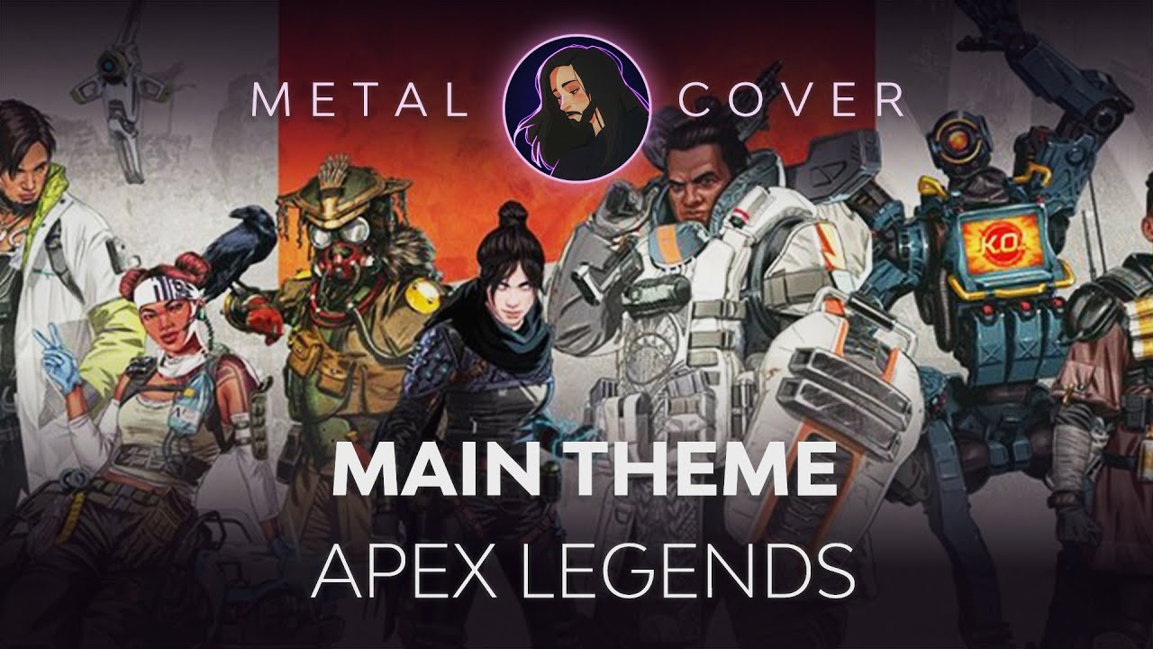 Apex Legends: Main Theme [Apex Legends OST Metal Cover] - YouTube