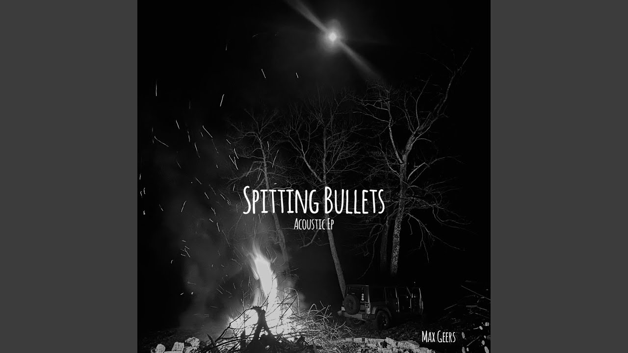 Spitting Bullets (Acoustic) - YouTube
