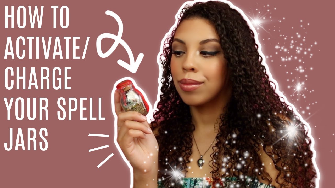 How to Activate & Charge Your Spell Jars | Witch Tips - YouTube