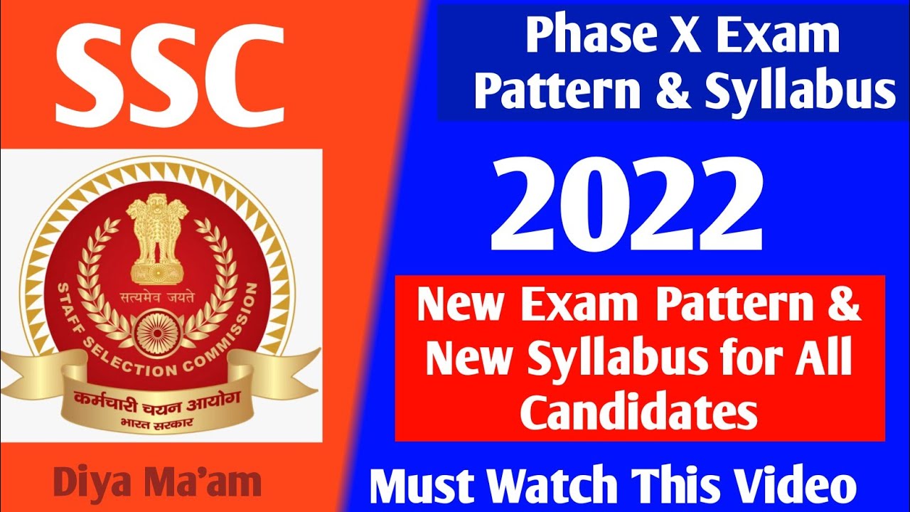 SSC Phase 10 New Exam Pattern & Syllabus 2022 - YouTube