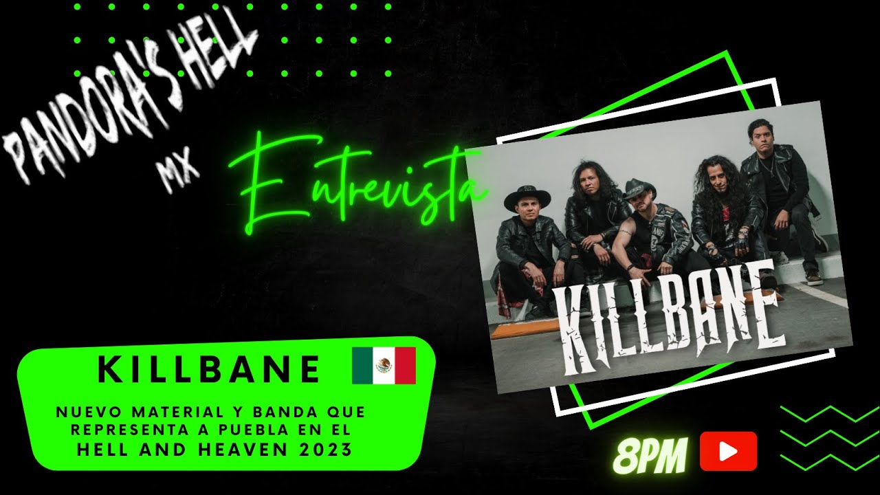 💀 Entrevista #8 ≫Killbane, Nuevo material y banda que representará a ...