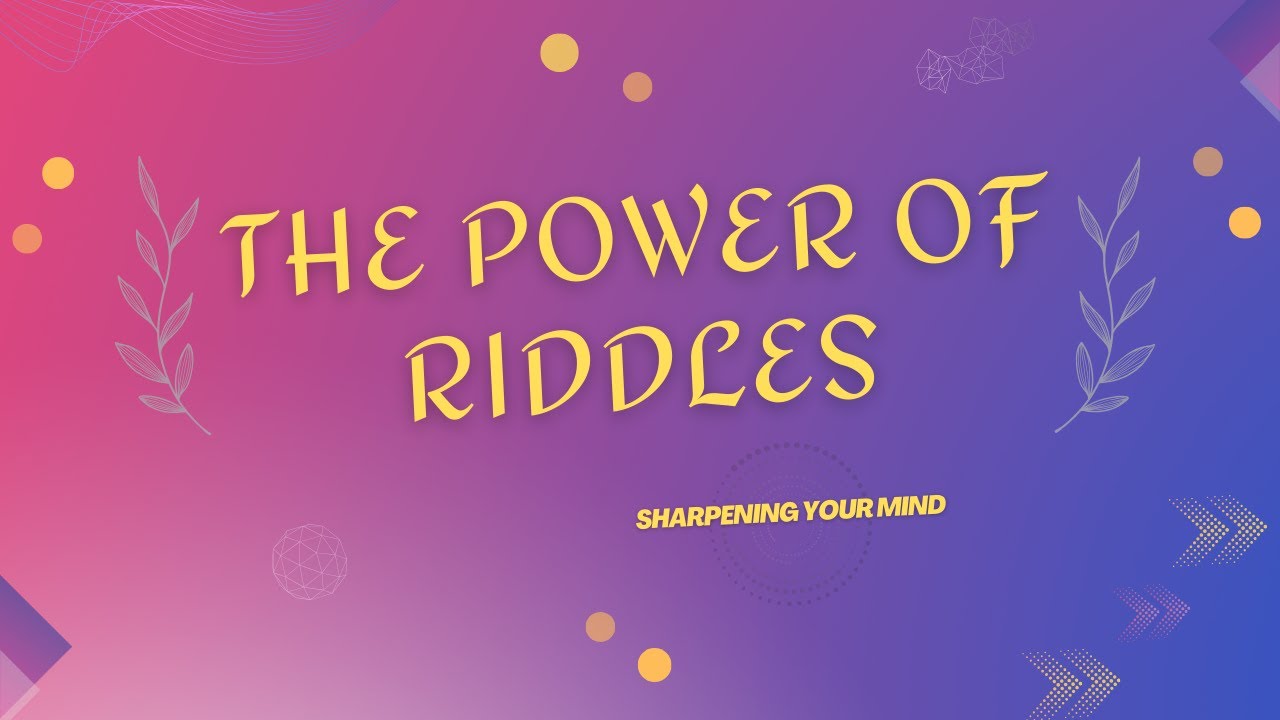 The Power of Riddles: Testing and Expanding Your Intelligence! 🤔- Part ...