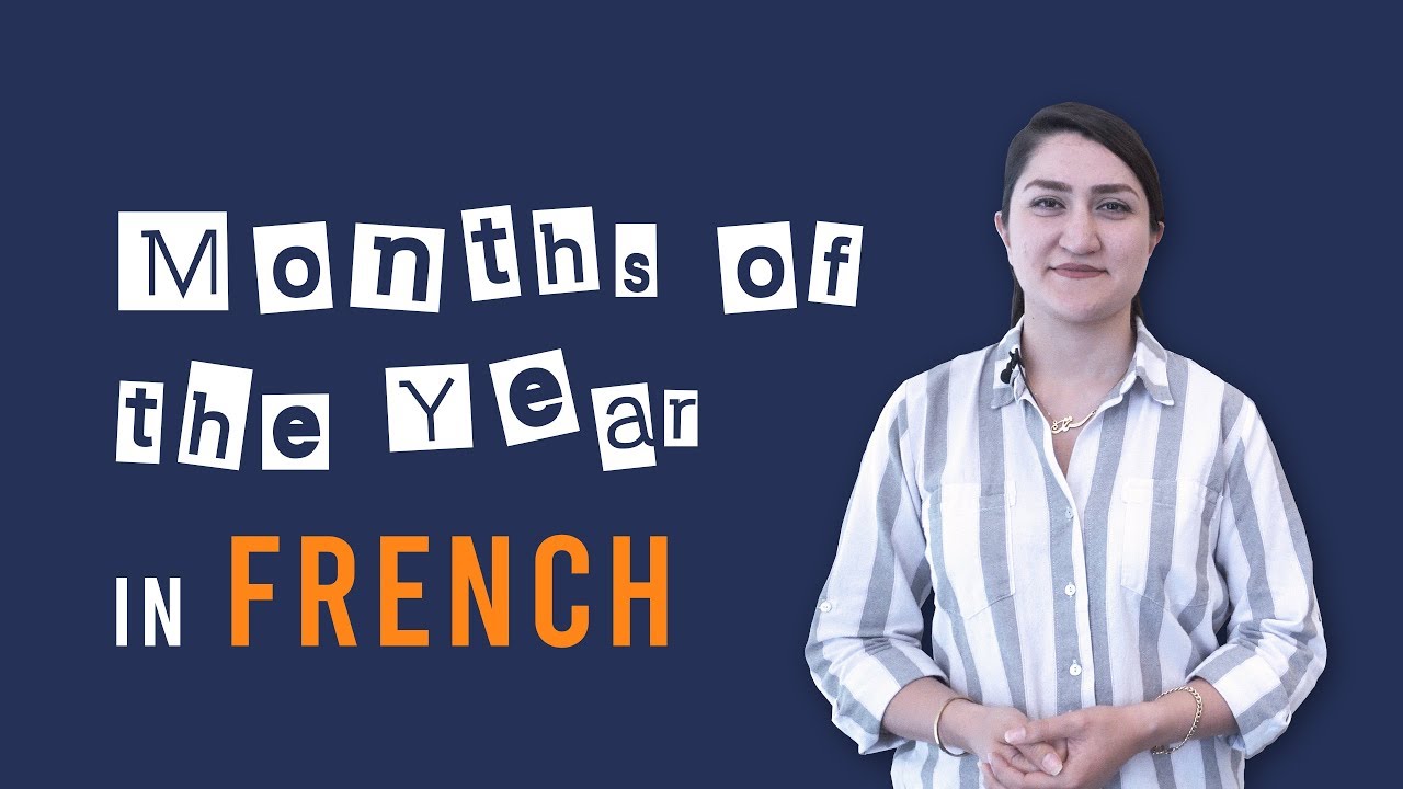 French Lesson: Months of the Year in French! (Les mois de l’année en ...