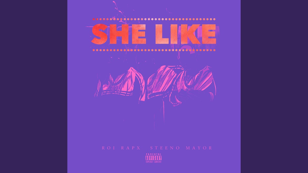 She Like - YouTube