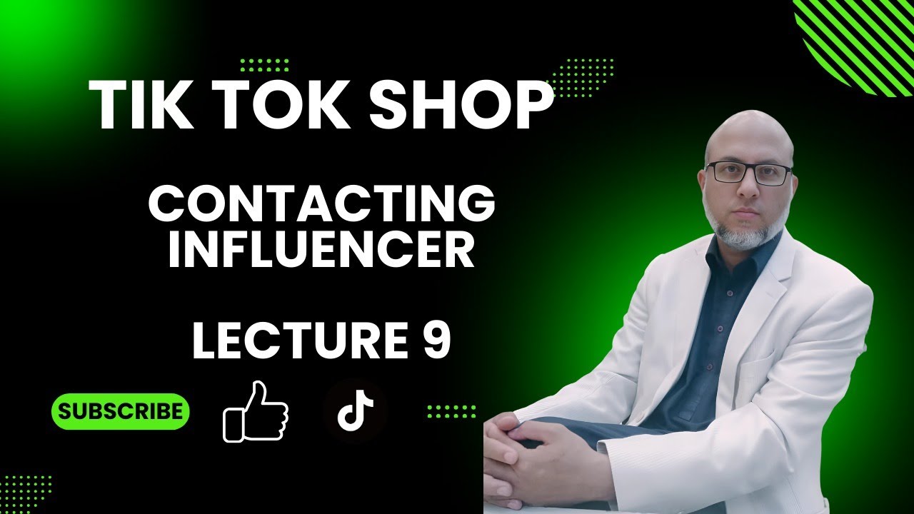 TOPIC 9. HOW TO CONTACT INFLUENCERS IN TIK TOK SHOP - UK - YouTube