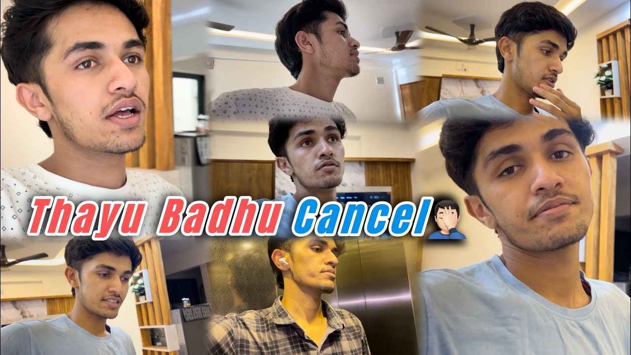 Thayu Badhu Cancel 🤦🏻‍♂️ - YouTube
