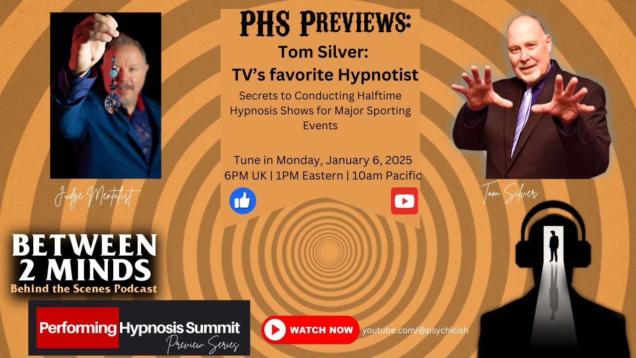 PHS 2025 Preview- Tom Silver: TV's Favorite Hypnotist - YouTube