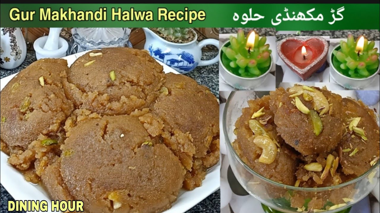 Gur Makhandi Halwa Recipe|Gur Halwa Recipe|Makhandi Halwa Recipe|How To ...