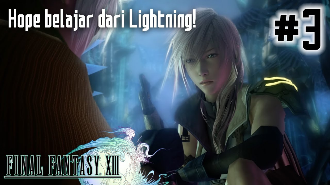 SNOW TERUS YANG DIBAHAS MEREKA BERDUA - Final Fantasy 13 Indonesia Part ...