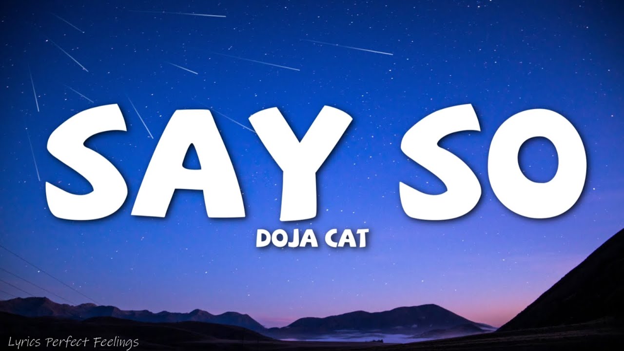 Doja Cat Say So Lyrics Why Dont You Say So YouTube doja-cat-say-so-lyrics-why-dont-you-say-so-youtube