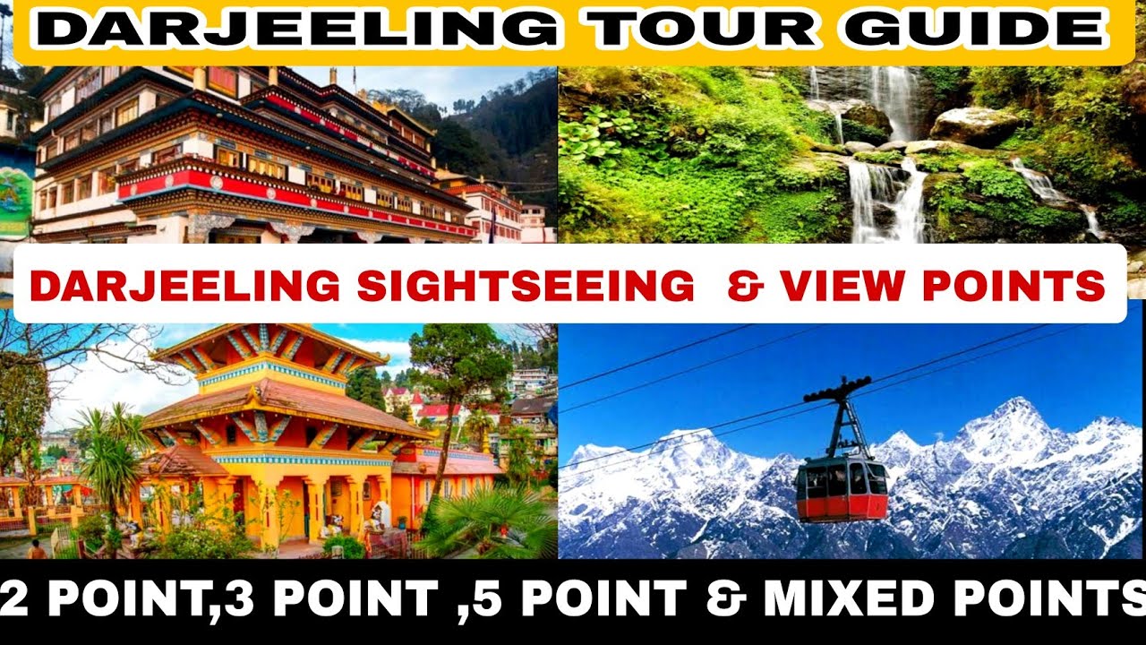 Darjeeling Sightseeing and all view points | 2points/3 points/5 points ...
