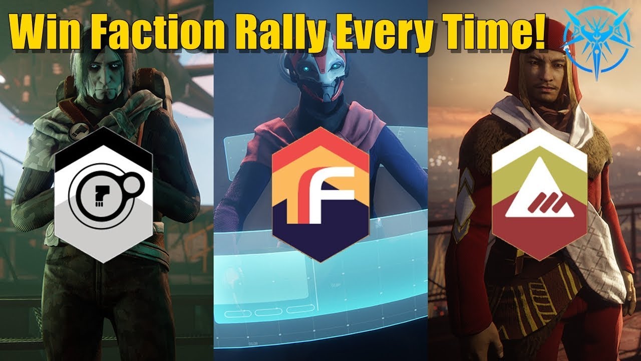 Destiny 2 How to Win Faction Rally Every Time - How to Always Win ...