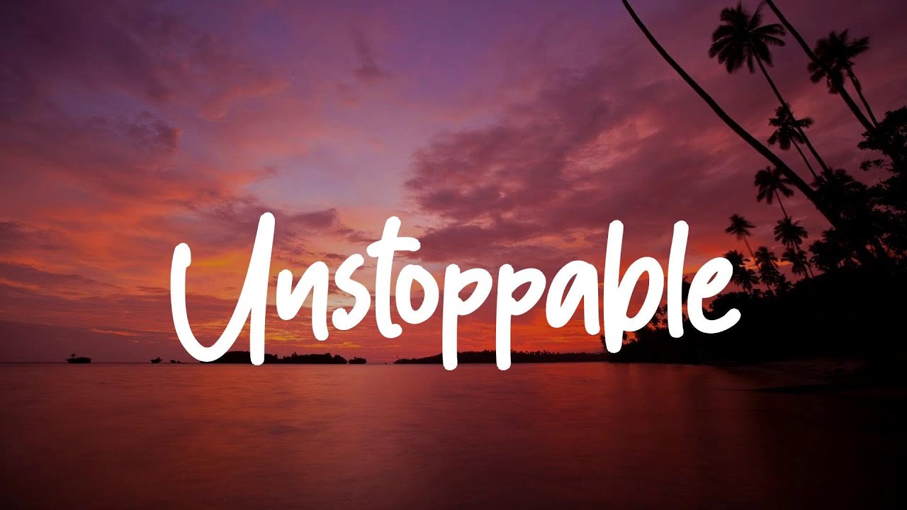 Unstoppable - Sia (Lyrics) - YouTube