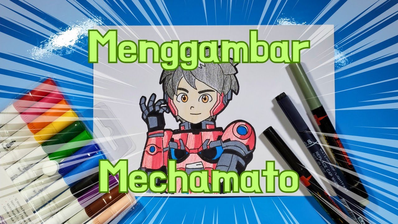 Mechamato, Menggambar Mechamato, Drawing Mechamato - YouTube