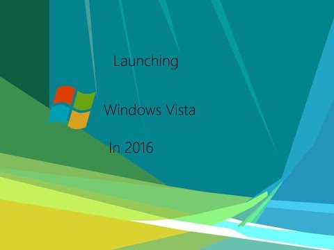 Launching Windows Vista in 2016 - YouTube