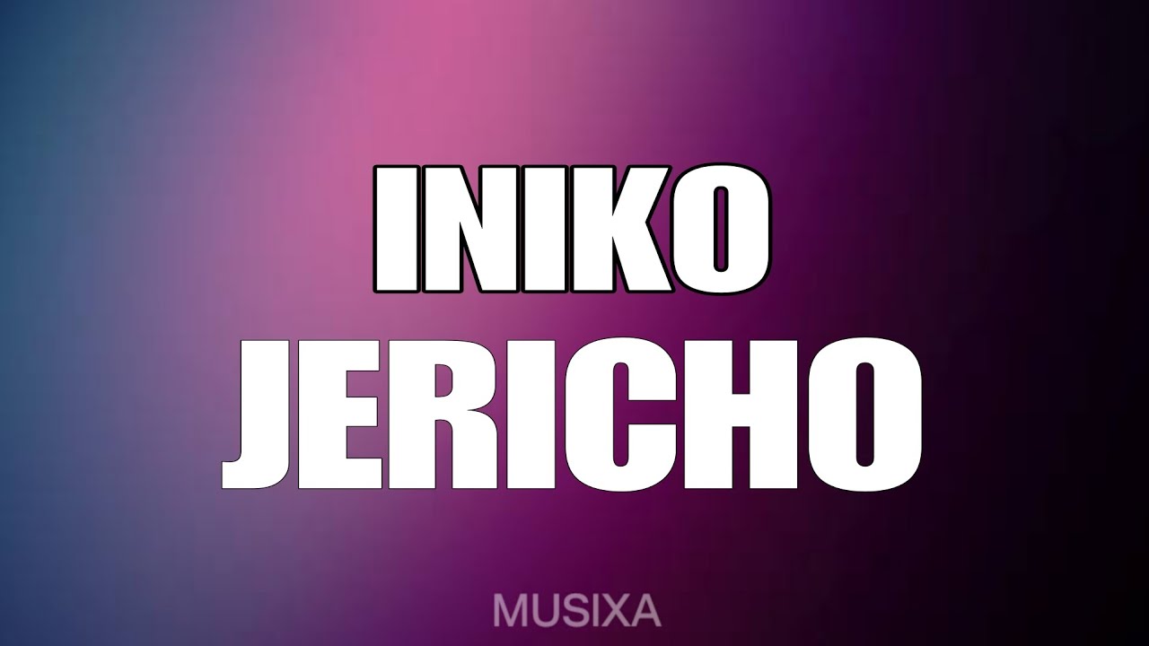 Iniko - Jericho (Lyrics) - YouTube