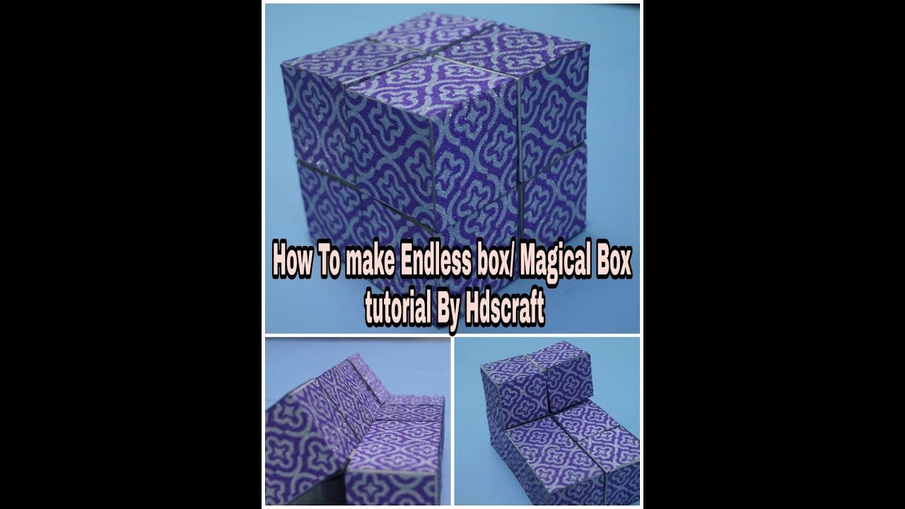 How To Make Endless Box/ Magical Box Tutorial By HdsCraft - YouTube