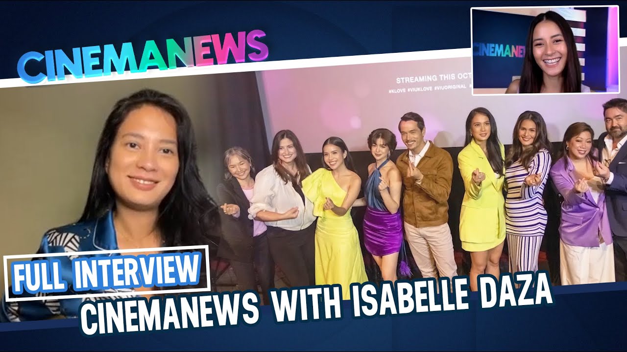 FULL INTERVIEW: CinemaNews with Isabelle Daza | Cinema One - YouTube
