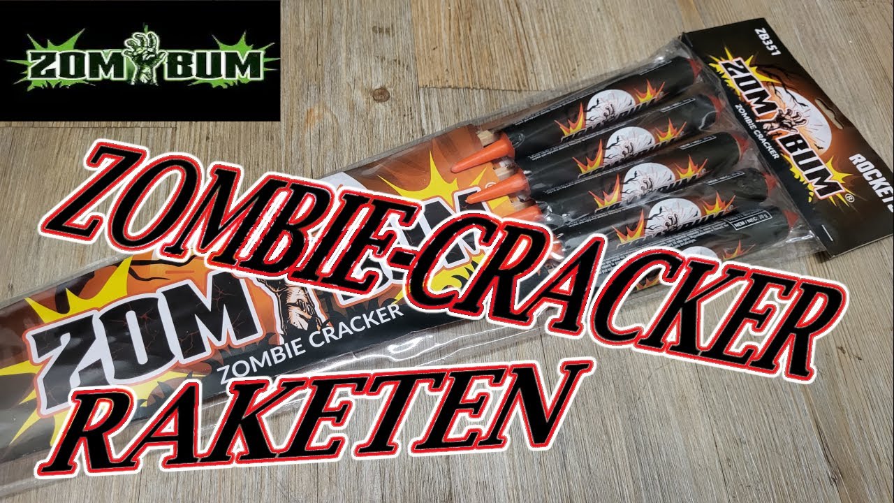 💥💥Zombum Zombie Cracker Raketen🔥🔥 - YouTube