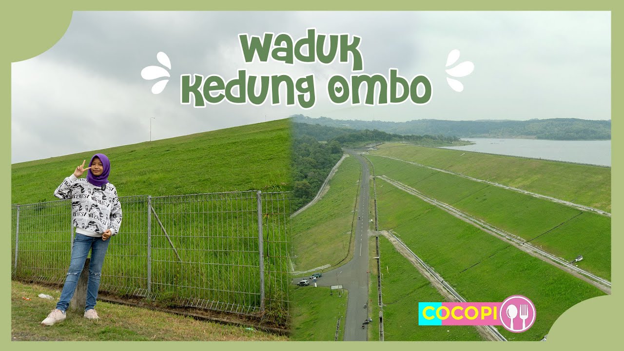 WADUK KEDUNG OMBO, WISATA PEMANDANGAN ALAM TAPI GRATISS!!! - YouTube