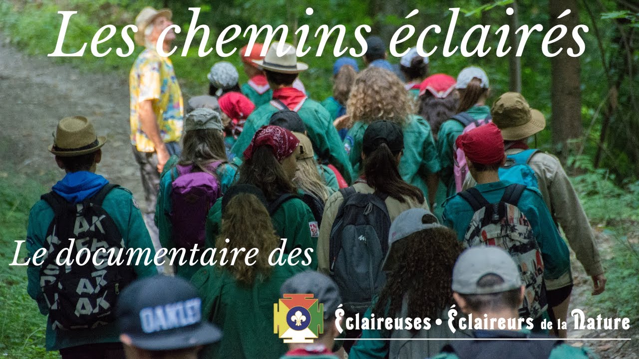 Les chemins éclairés | Reportage des Éclaireuses et Éclaireurs de la ...