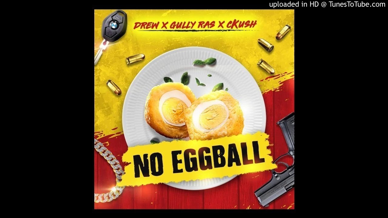 Gully Ras x Drew Thoven x cKush - No Egg Ball - YouTube