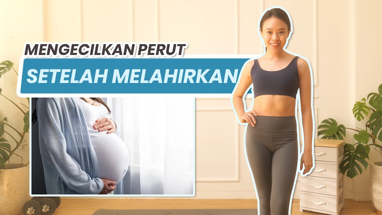 Cara Mengecilkan Perut Setelah Melahirkan Olahraga Diastatis Recti