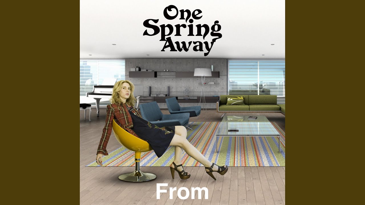 One Spring Away - YouTube