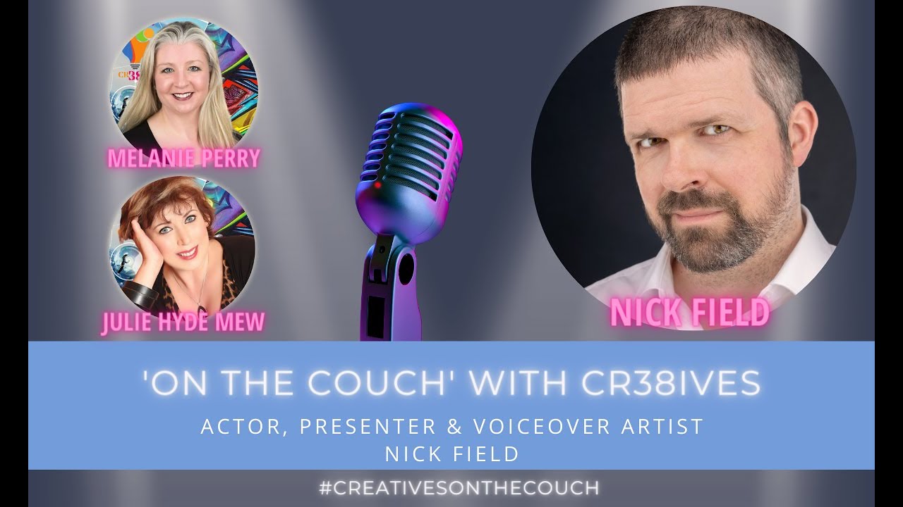 ON THE COUCH with Actor, Presenter & Voiceover Artist NICK FIELD - YouTube