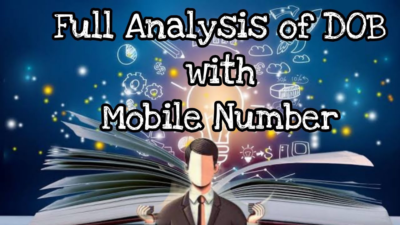 Full In- depth analysis|| DOB & Mobile Number|| #facts #numerology # ...