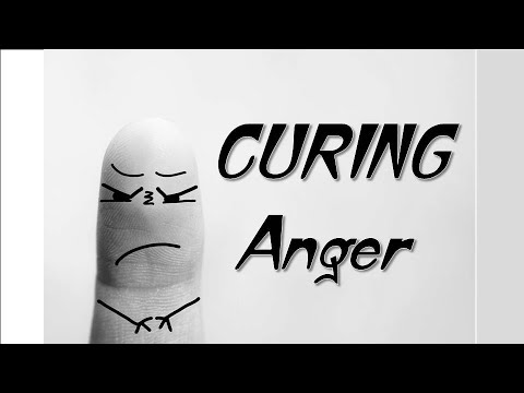 "CURING Anger" 🤨 - YouTube
