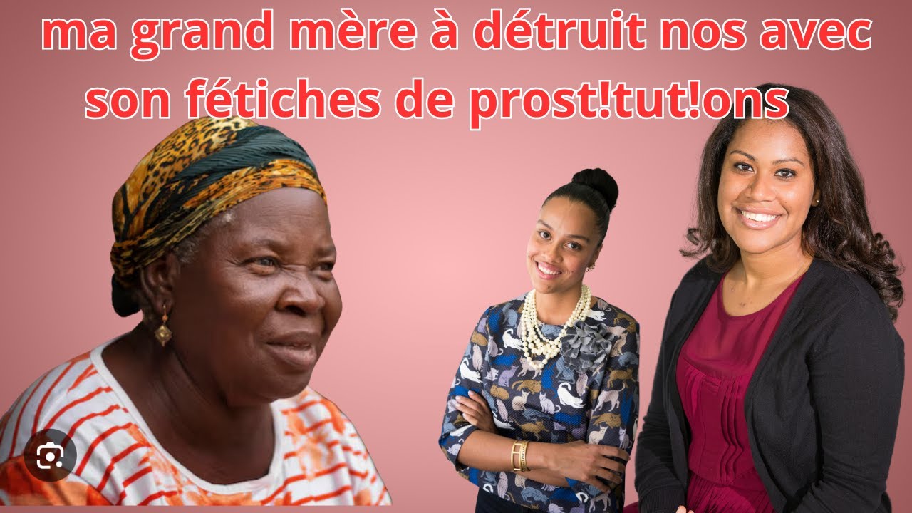 MA GRAND MERE A PLANIFIE NOS VIES A TOUTES DANS LA D£BAUC*H£ ABOSOLUE ...