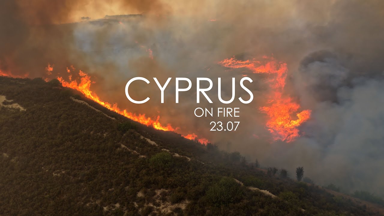 CYPRUS WILDFIRE | Massive Forest Fire Filmed by Drone | Documentary ...