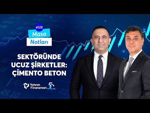 Sektöründe Ucuz Şirketler: Çimento Beton | Masa Notları #120