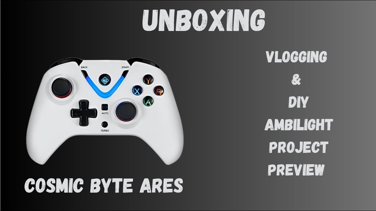 UNBOXING ! Cosmic Byte ARES Controller | DIY Ambilight Project ...