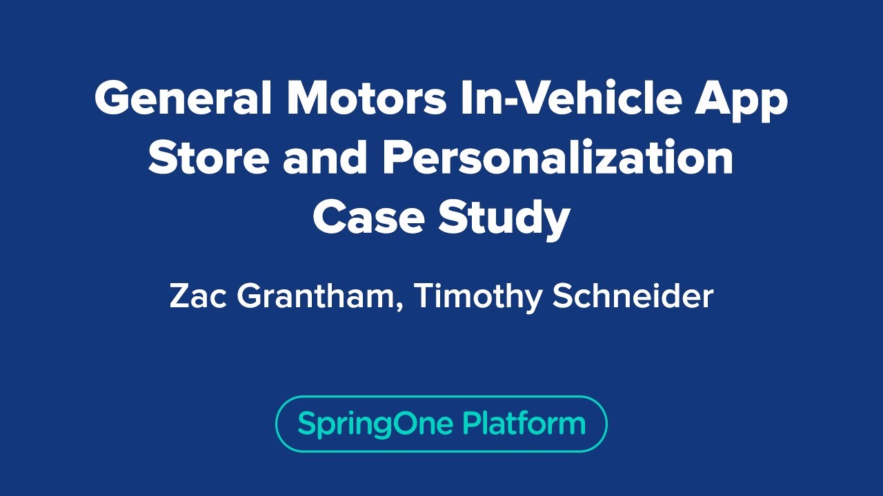 General Motors In-Vehicle App Store and Personalization Case Study ...