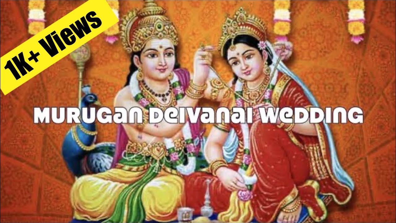 Murugan Deivanai Wedding | Kanda Sashti Story | Thirupparangunram ...