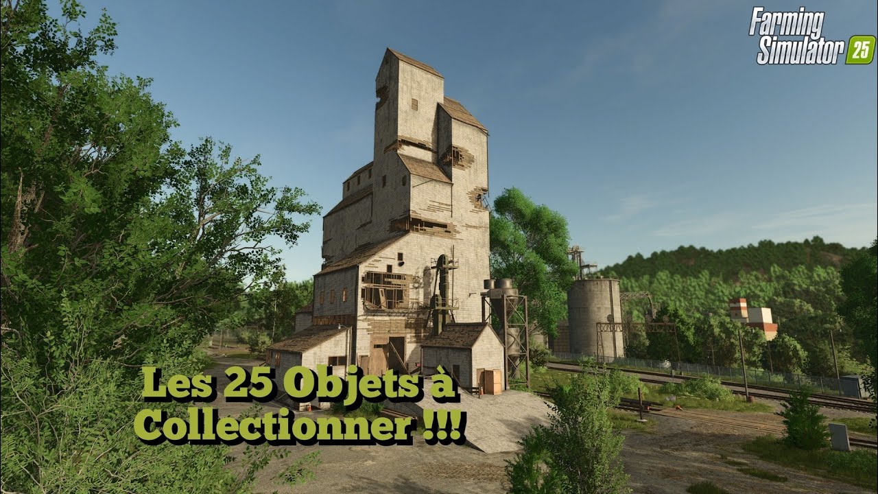 Farming Simulator 25 - Les 25 Objets À Collectionner De La Map ...