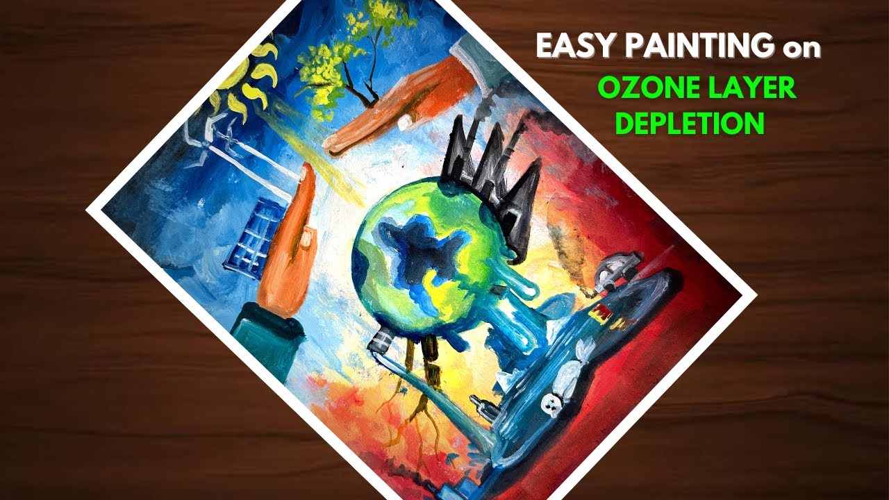 Poster making on world ozone day// painting on ozone layer depletion ...