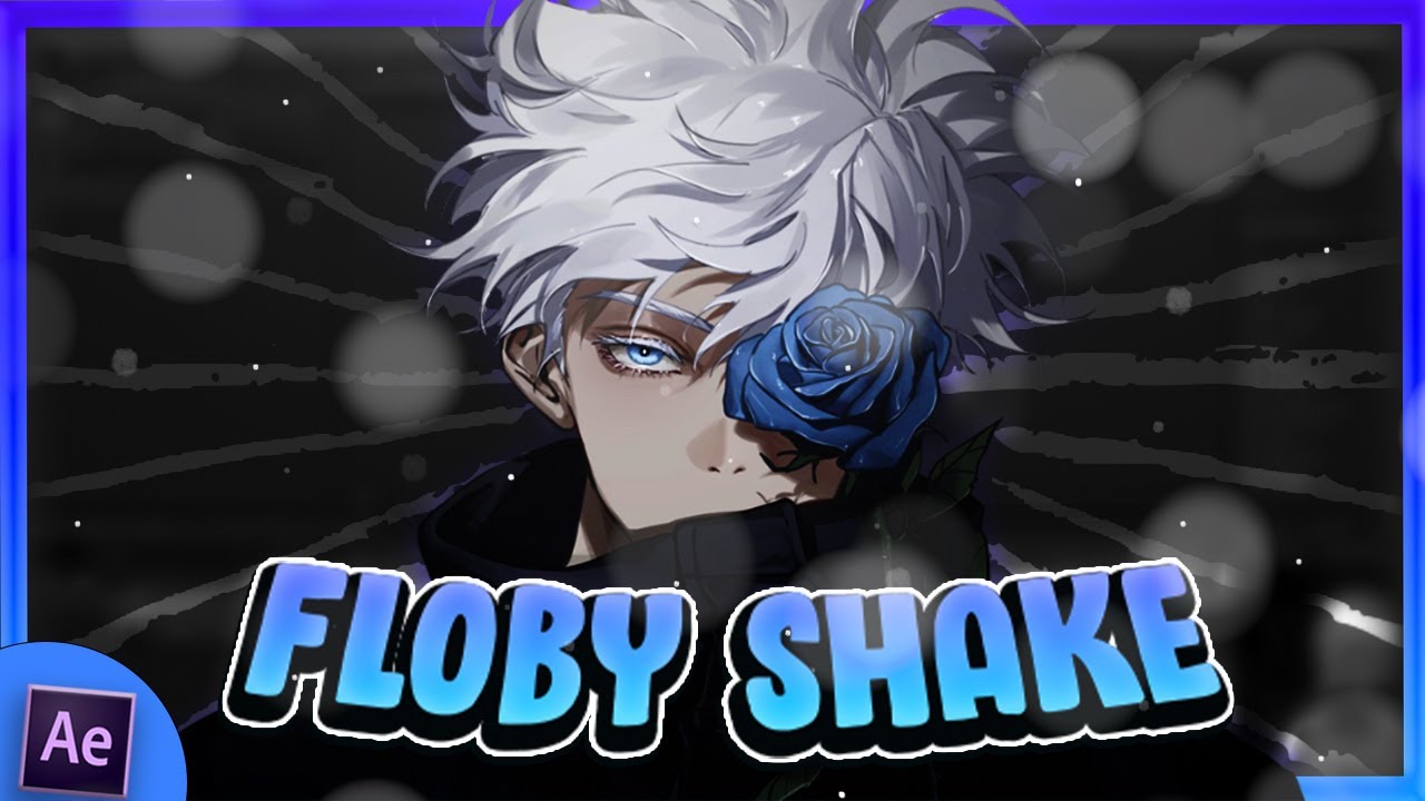 FLOBY SHAKE : After Effects AMV Tutorial - YouTube