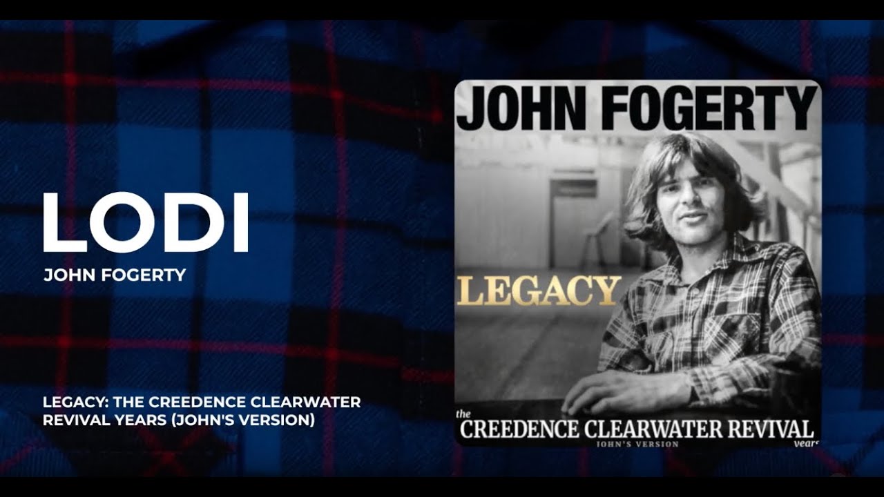 John Fogerty - Lodi from Legacy: The Creedence Clearwater Revival Years ...