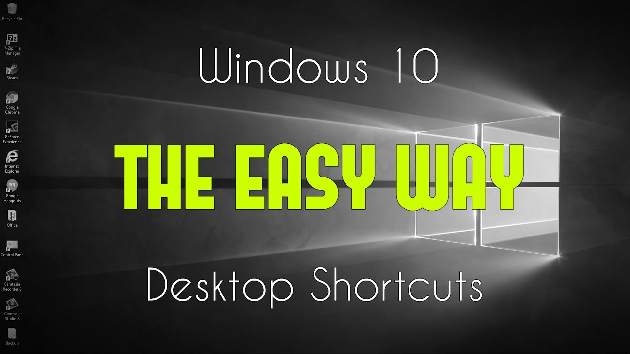 Desktop Shortcuts the Easy Way - Windows 10 Tutorial - YouTube
