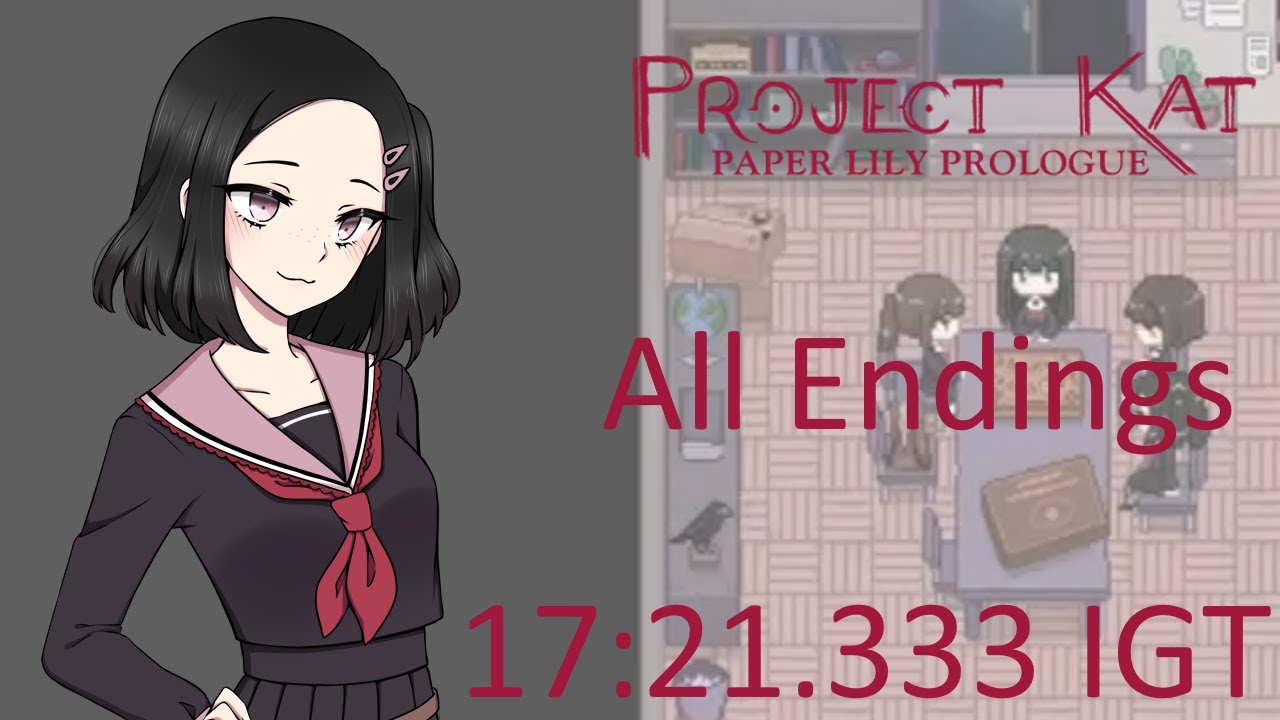 [WR] Project Kat - Paper Lily Prologue: All Endings (v1.3.2) Speedrun ...