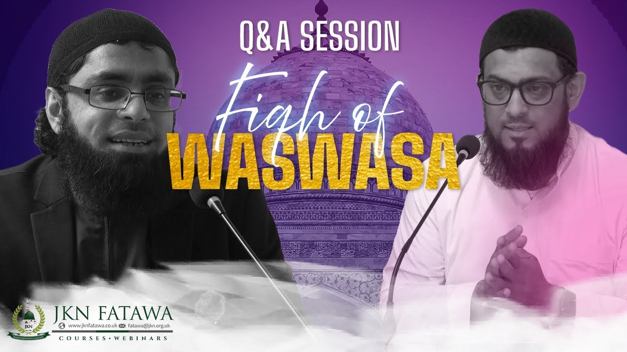 Q&A | Fiqh of Waswasa & OCD - YouTube
