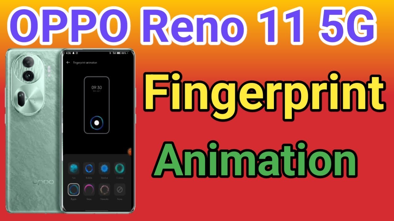 Oppo Reno 11 5G Display Fingerprint Animation Setting Oppo Reno 11 5G ...